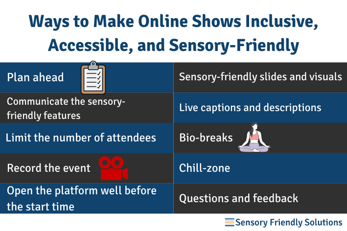 Ways to Make Online Shows Inclusive, Accessible, and Sensory-Friendly ...